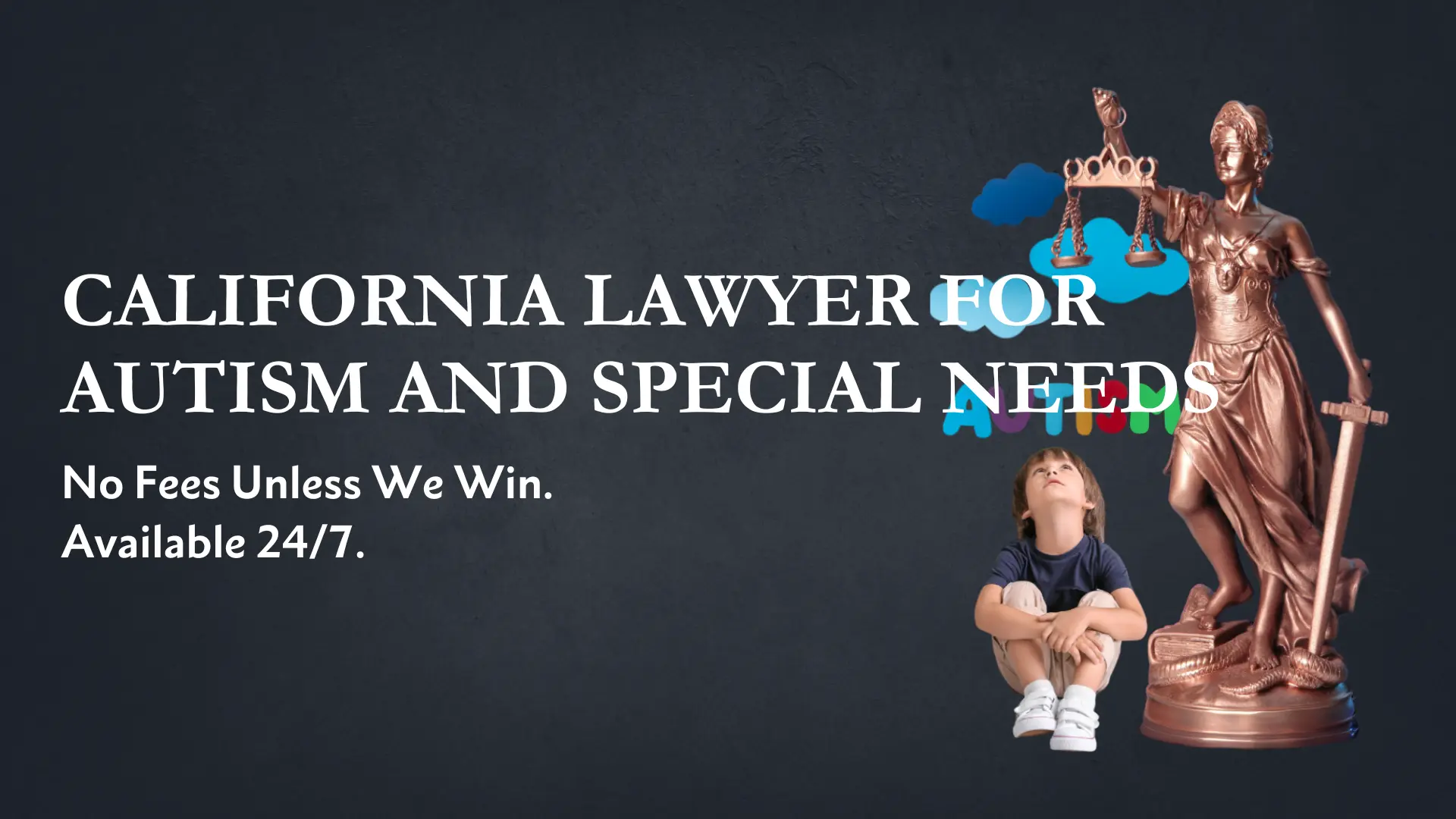 California Lawyer for Autism | Injured Victims with Special Needs